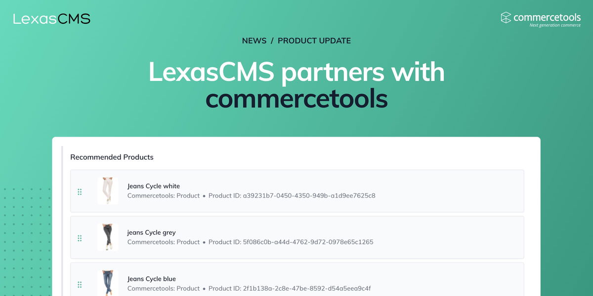 LexasCMS partners with commercetools - Blog | LexasCMS